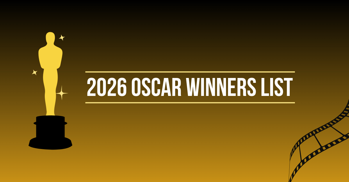 2026 Oscar Winners: The Complete List of 98th Academy Awards